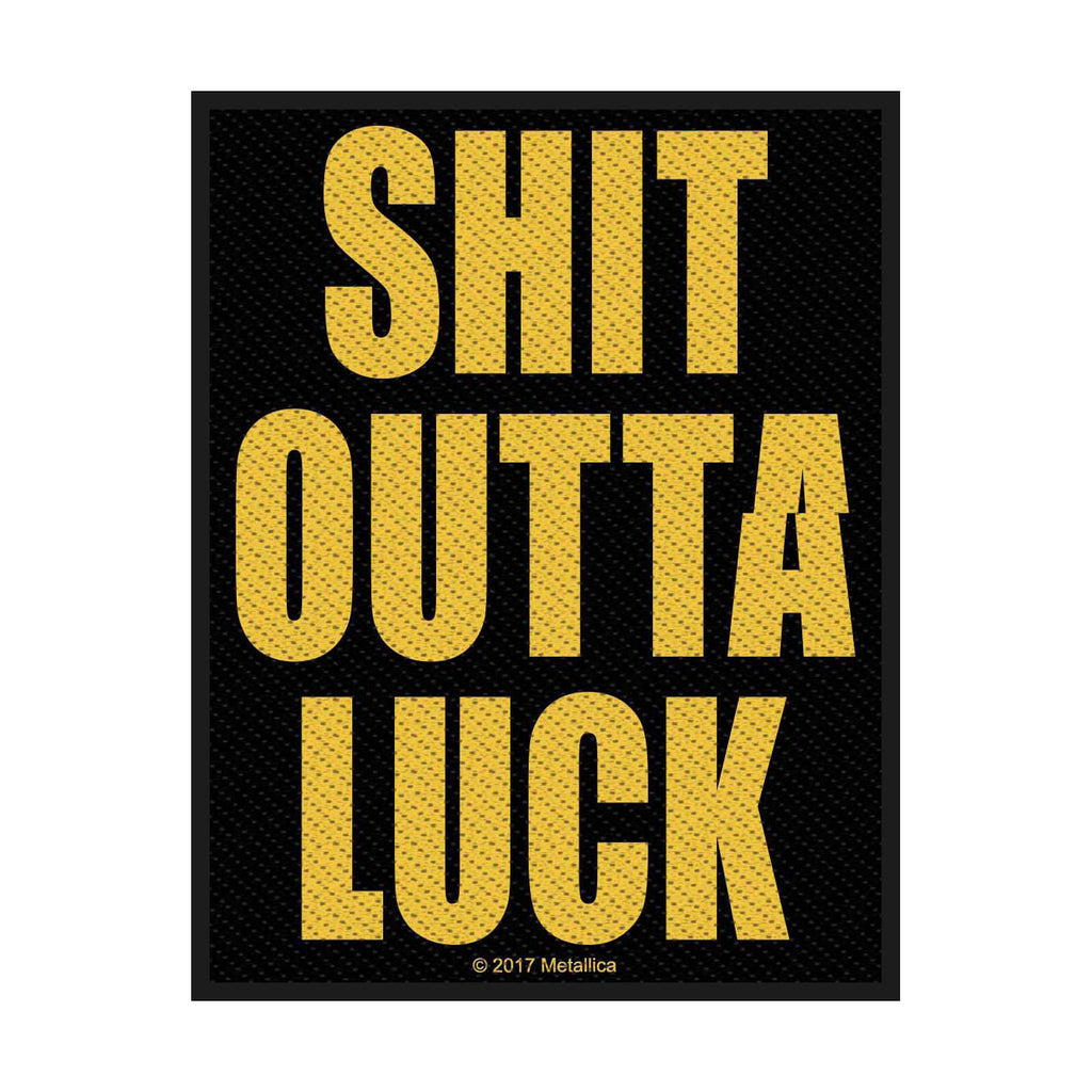 Metallica Shit Outta Luck Patch — Woven Official – ATC Music Merch